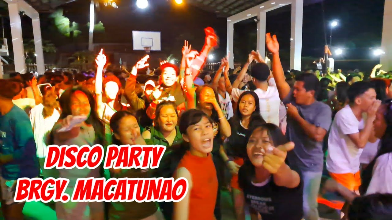 DISCO PARTY KASAMA ANG GOLD STAR ELECTRO SOUND AT BRGY. MACATUNAO ...