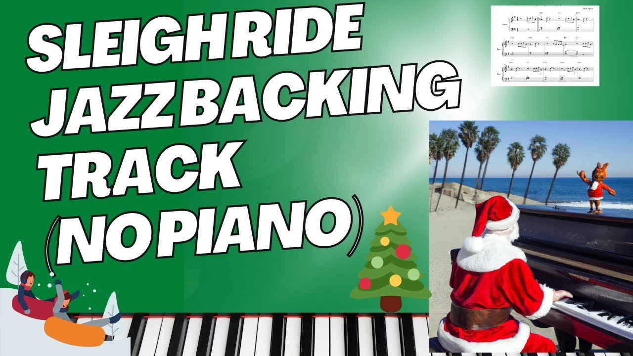 Sleigh Ride Jazz Backing Track (No Piano) Slow Swing - YouTube
