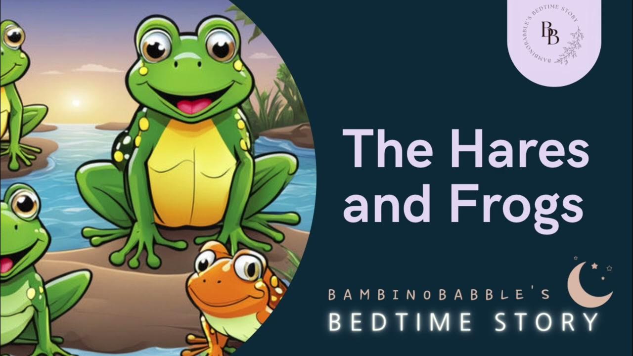 [Ep.177] The Hares and Frogs - YouTube