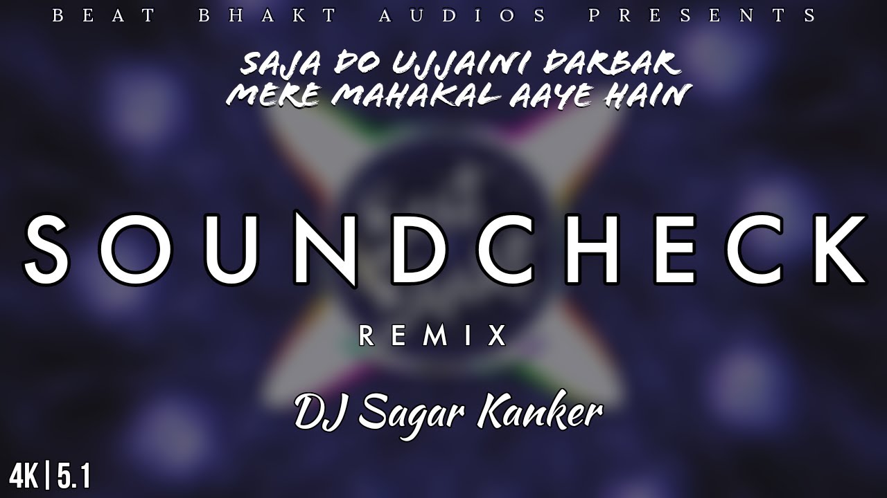 Saja Do Ujjaini Darbar | Mere Mahakal Aaye Hain | Soundcheck - Remix ...