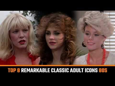 Top 8 Classic Adult Actresses active in 80s you may not know (Alicia Monet,...)