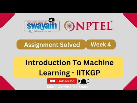 Introduction to Machine Learning - IITKGP NPTEL Assignment 4 week 4 Answers 2024 - YouTube