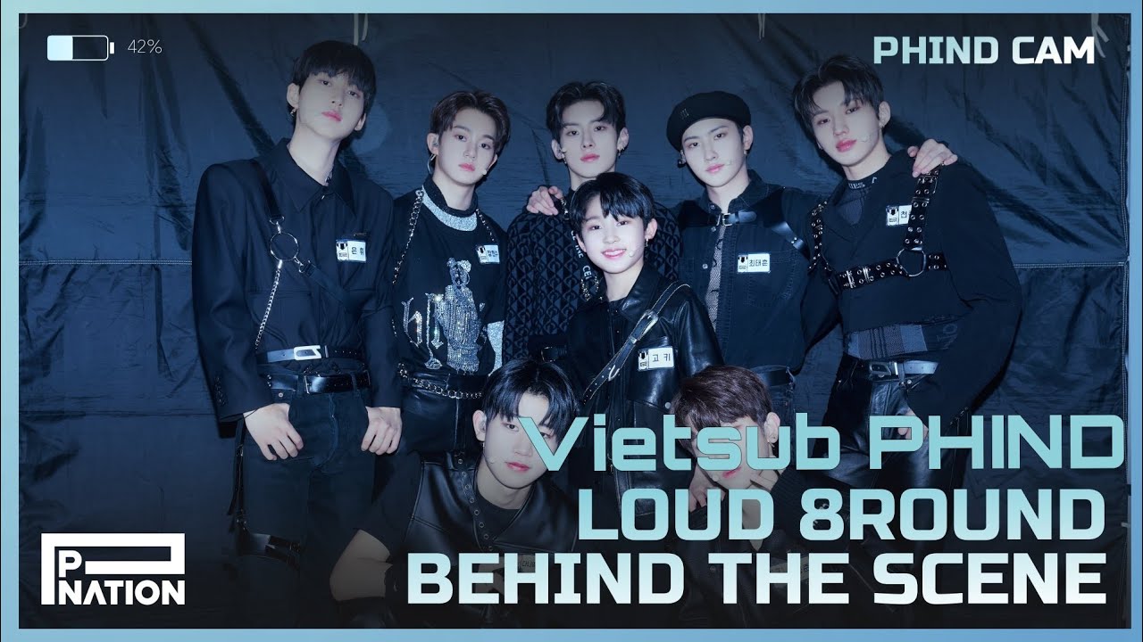[Vietsub] [PNATION] PHIND - LOUD 8R Behind The Scenes - YouTube