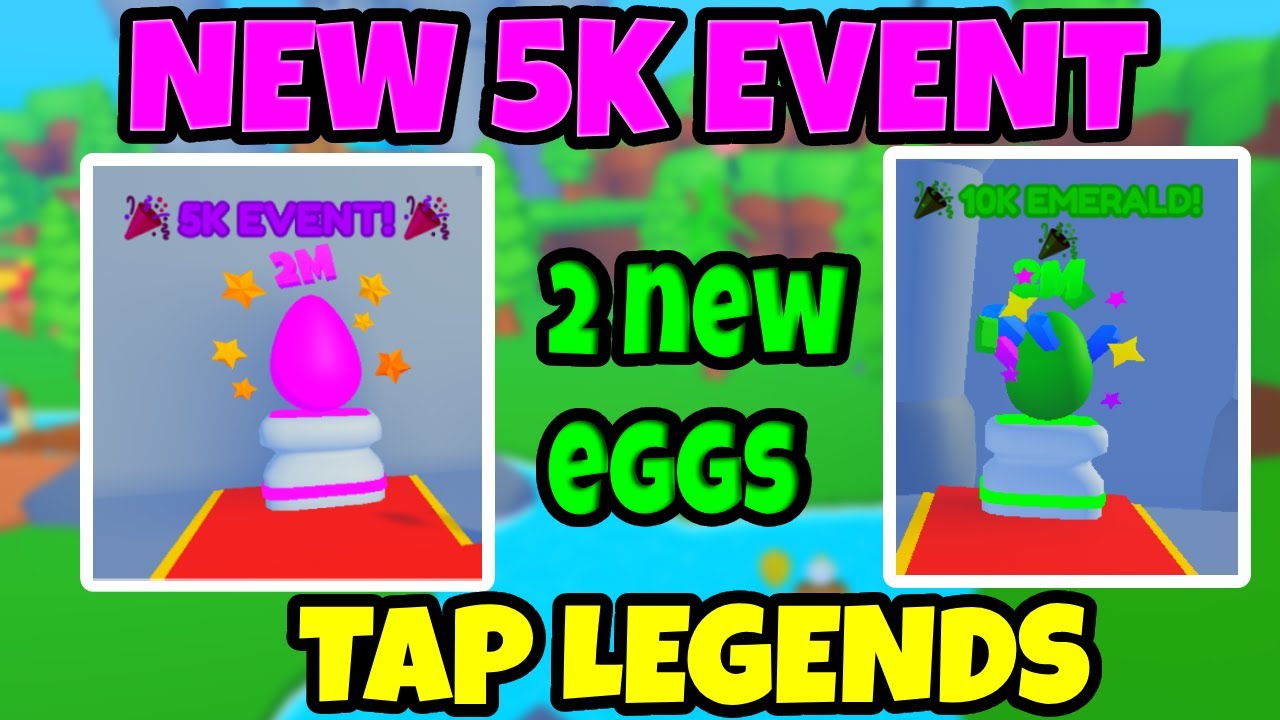 Checking out the new 5K Event (Roblox Tap Legends) - YouTube