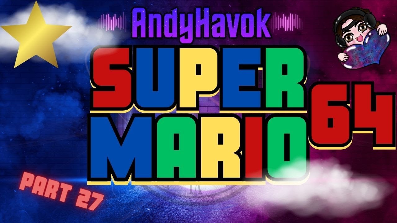 Cleaning up and major fail. Super Mario 64 pt. 27 - YouTube