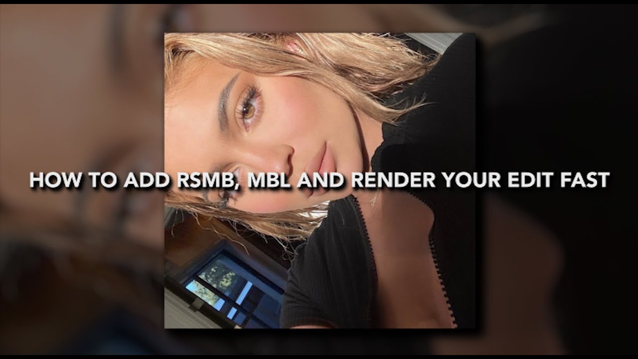 How to add RSMB, MBL and how to render your edit fast on After Effects - YouTube