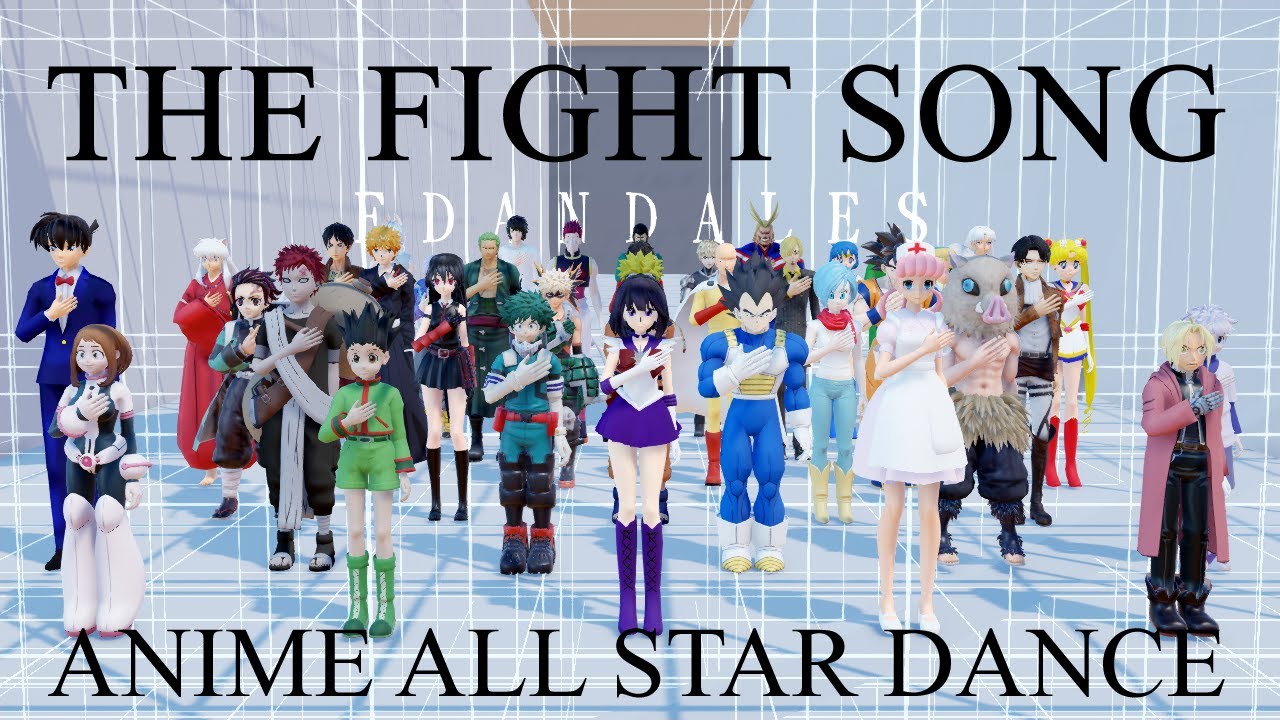 THE FIGHT SONG DANCE - Animé All Star - YouTube