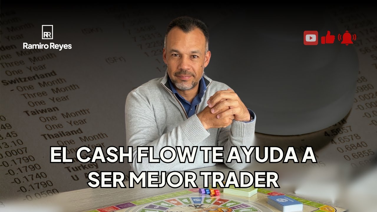 EL CASH FLOW TE AYUDA A SER MEJOR TRADER - YouTube