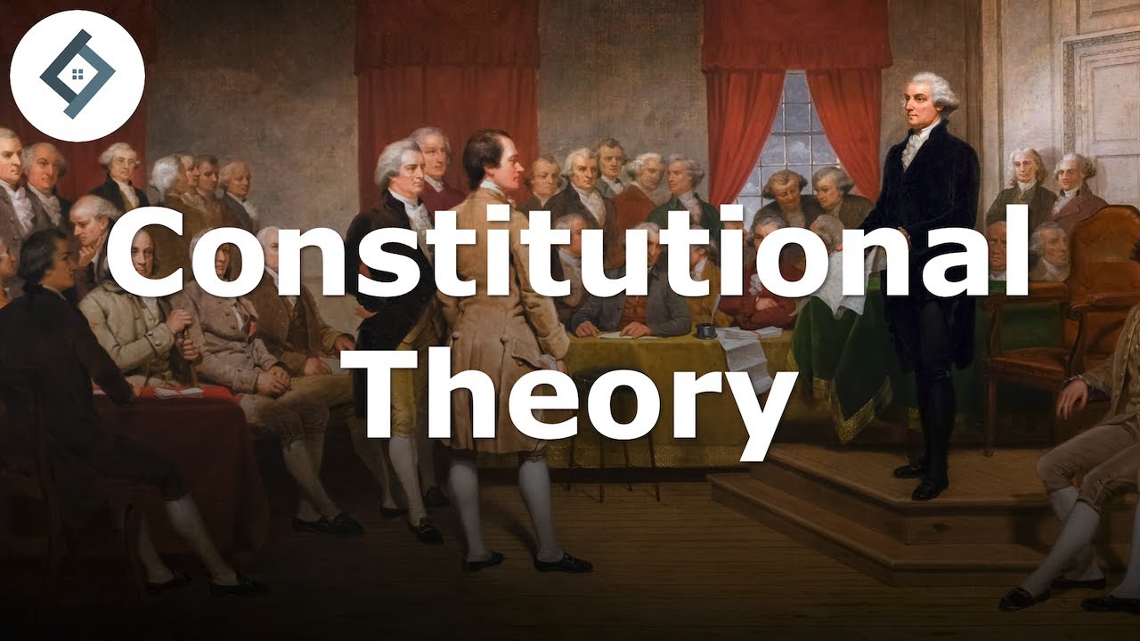 Constitutional Theory | An Introduction - YouTube