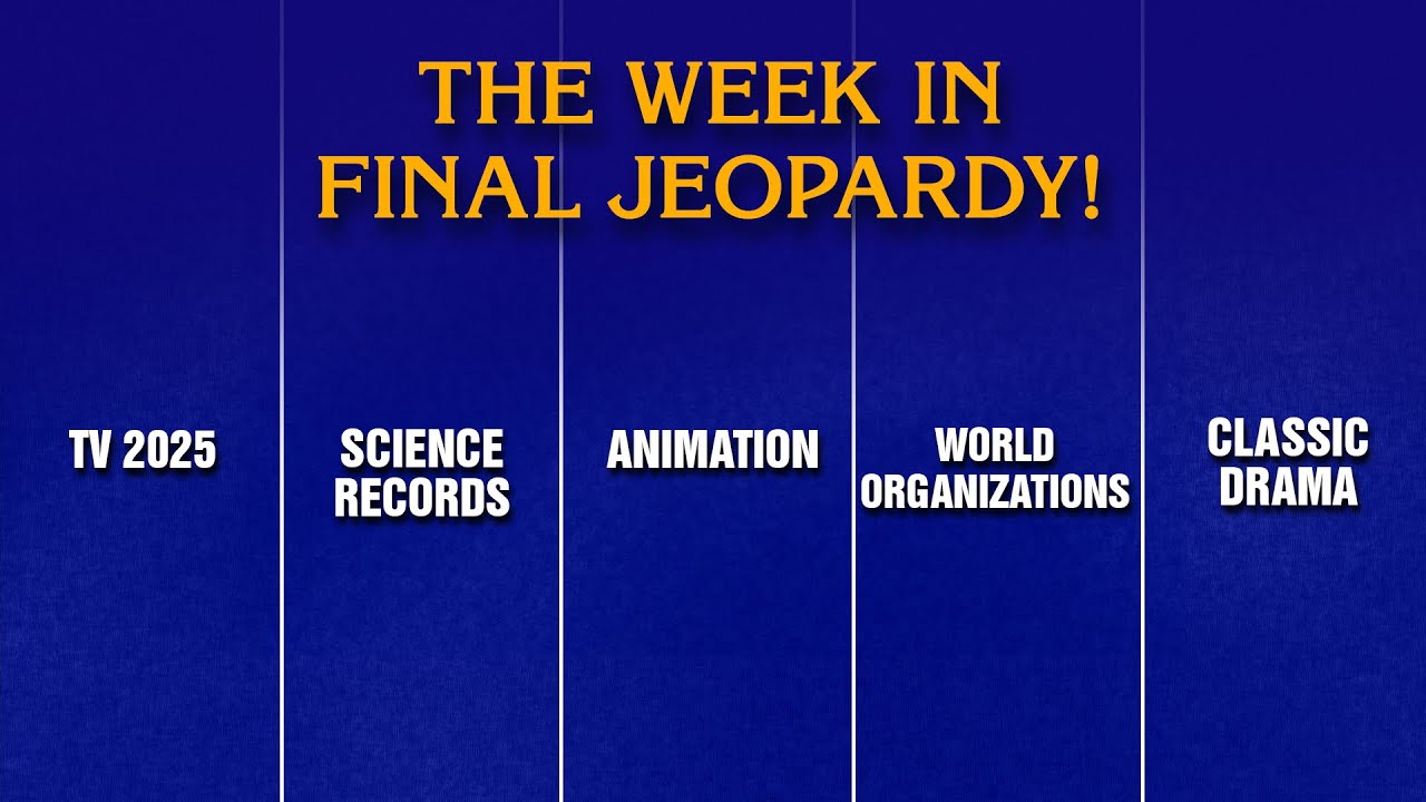 A Week in Final Jeopardy!: 10/6/25-10/10/25 | JEOPARDY! - YouTube