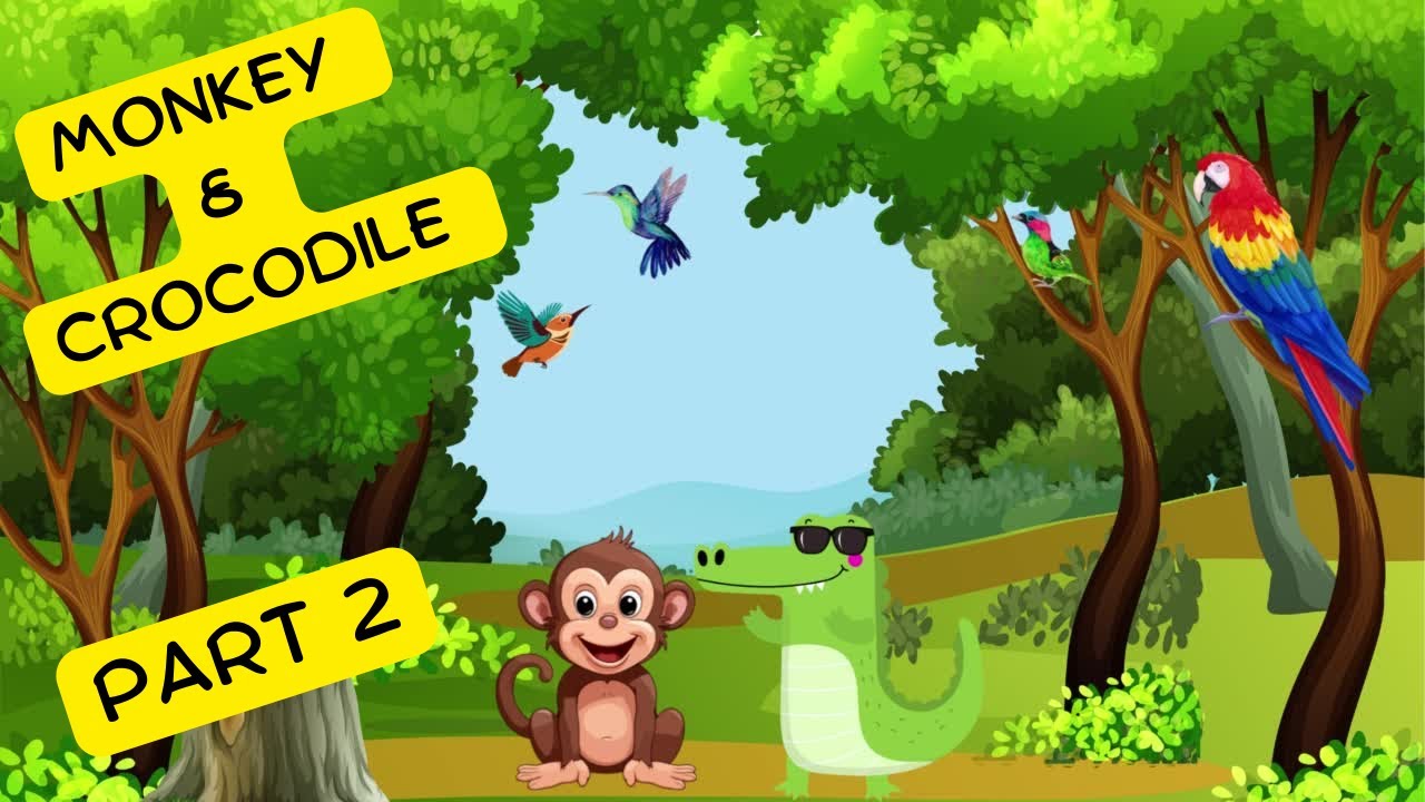 THE MONKEY AND THE CROCODILE (PART 2) |English Bedtime Stories |Fairy ...