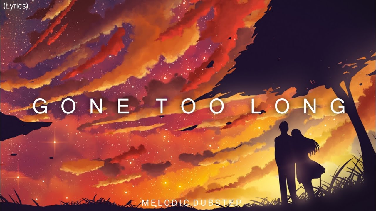 Culture Code - Gone Too Long (feat. Donna Tella) | Lyrics • Melodic ...