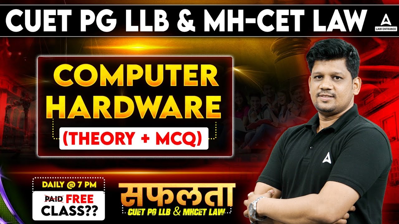 Computer Hardware (theory + MCQ) | CUET PG LLB 2025 Computer Class | CUET PG LLB 2025 ...