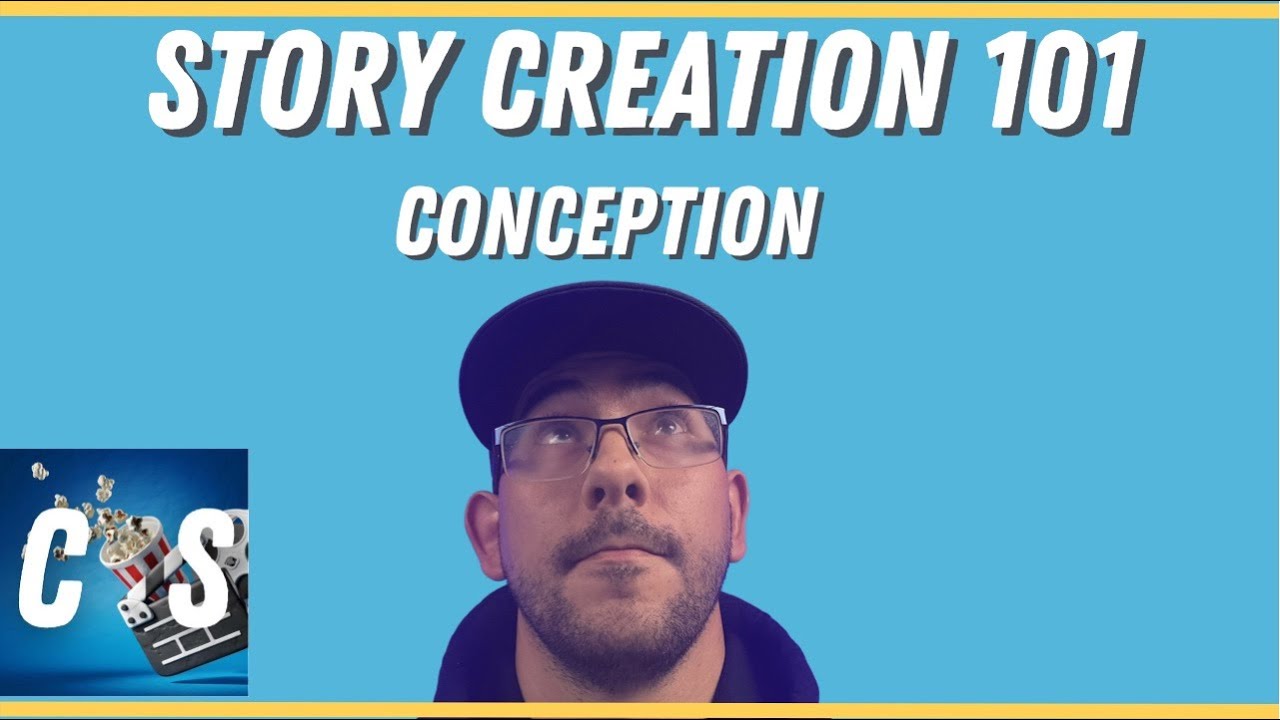 Story Creation 101: Conception - YouTube