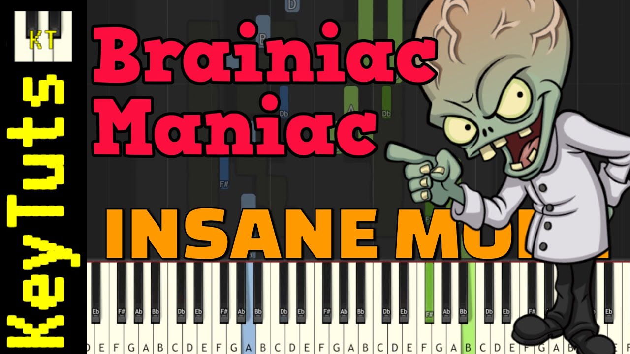 Brainiac Maniac [Plants vs Zombies] - Insane Mode [Piano Tutorial ...