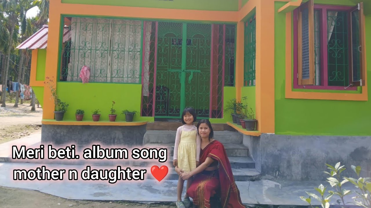 Oh meri beti | Arsona n Milisa | New Hindi song | Arunachal Pradesh ...