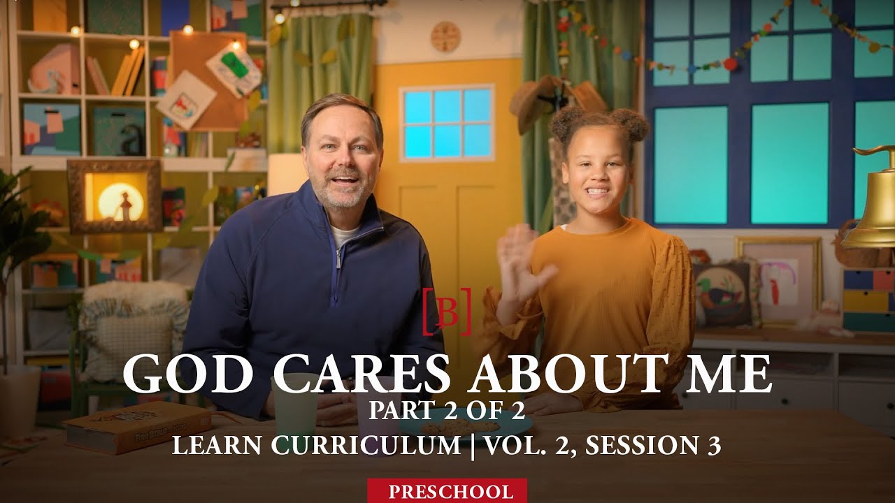 Learn Preschool (God Cares About Me Part 2) | Bible Engagement Project ...