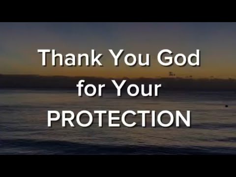 Thank God for His Protection | God Protected Me - YouTube