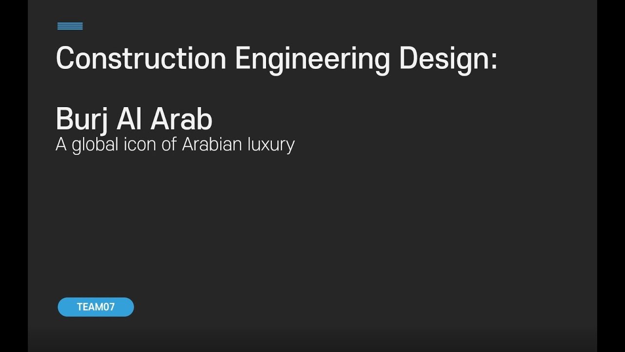 Construction Engineering Design Burj Al Arab_FINAL(Week12) - YouTube