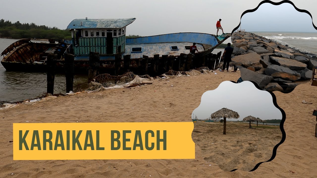 Karaikal Beach Pondicherry | Tasty snacks | Fish | Sea water | Shell in ...