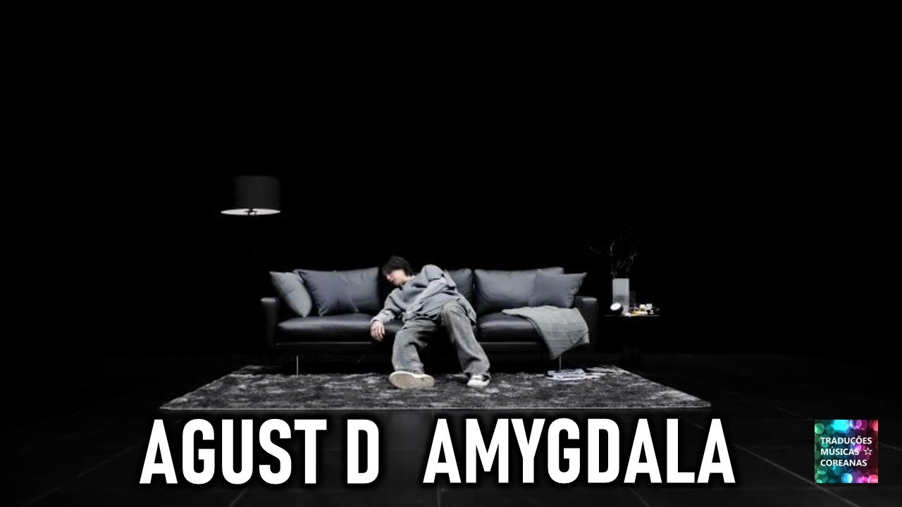 Agust D 'AMYGDALA' MV TRADUÇÃO PORTUGUÊS LEGENDADO - YouTube