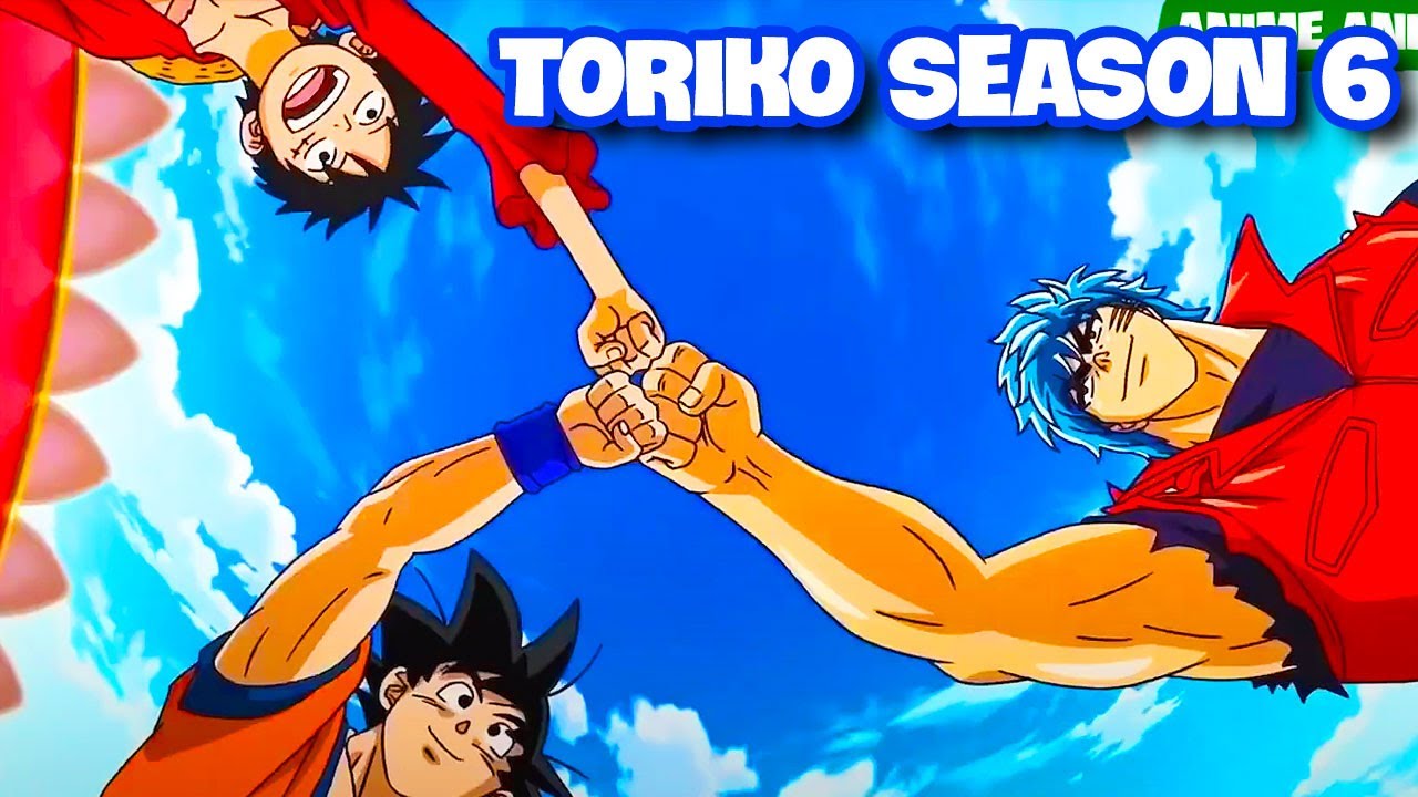 Toriko VS Luffy VS Goku | Toriko Full Season 6 | Toriko Recap - YouTube
