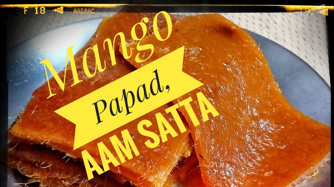 Mango papad (Aam papad) - YouTube