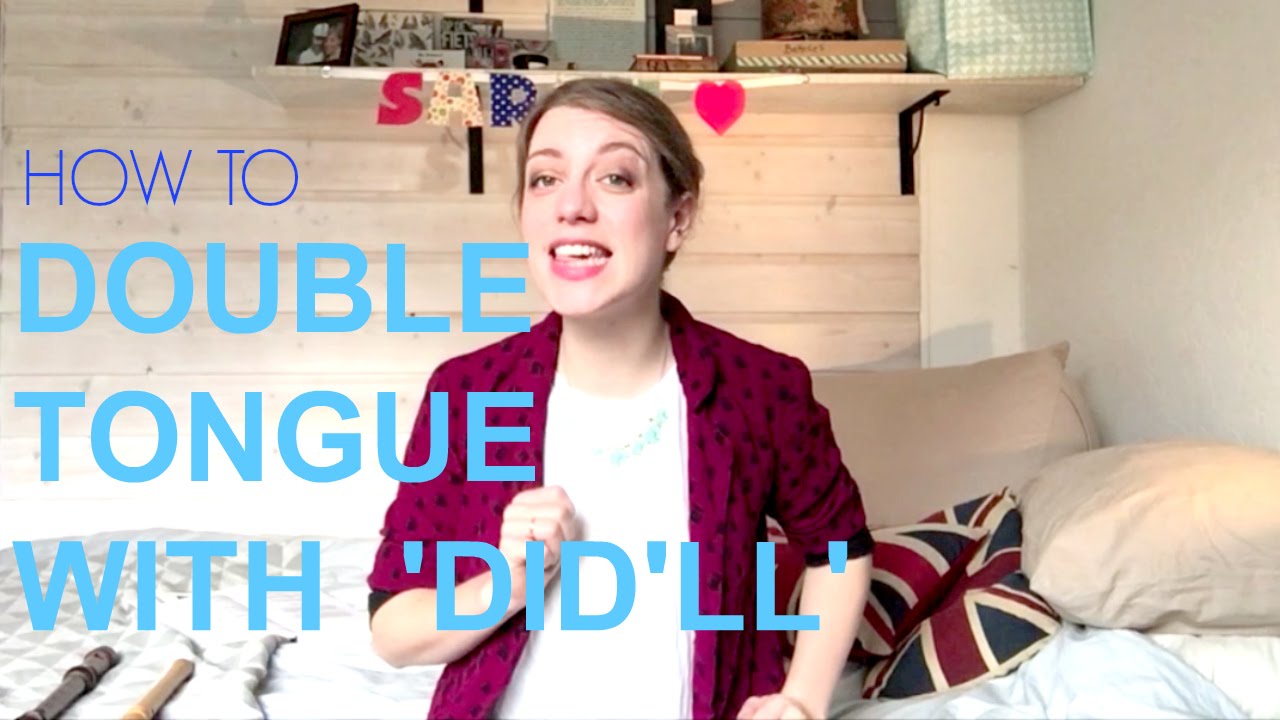 Tutorial: DOUBLE TONGUING (WITH DID'LL) - YouTube