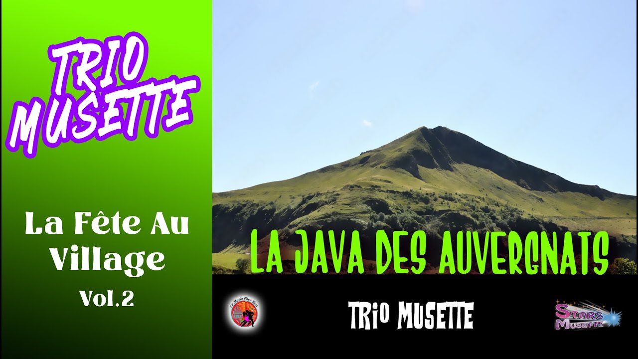 La Java Des Auvergnats. Trio Musette. La fête au village. (java) - YouTube