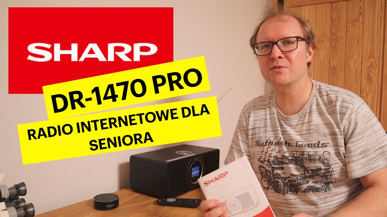 sharp dr1470 pro TANIE RADIO INTERNETOWE DLA SENIORA - YouTube