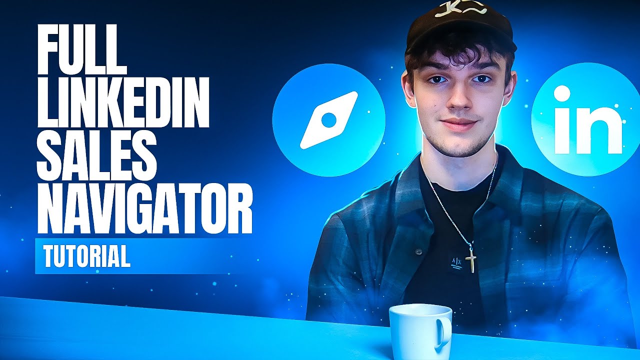 Linkedin Sales Navigator Tutorial 2025 (free course) - YouTube