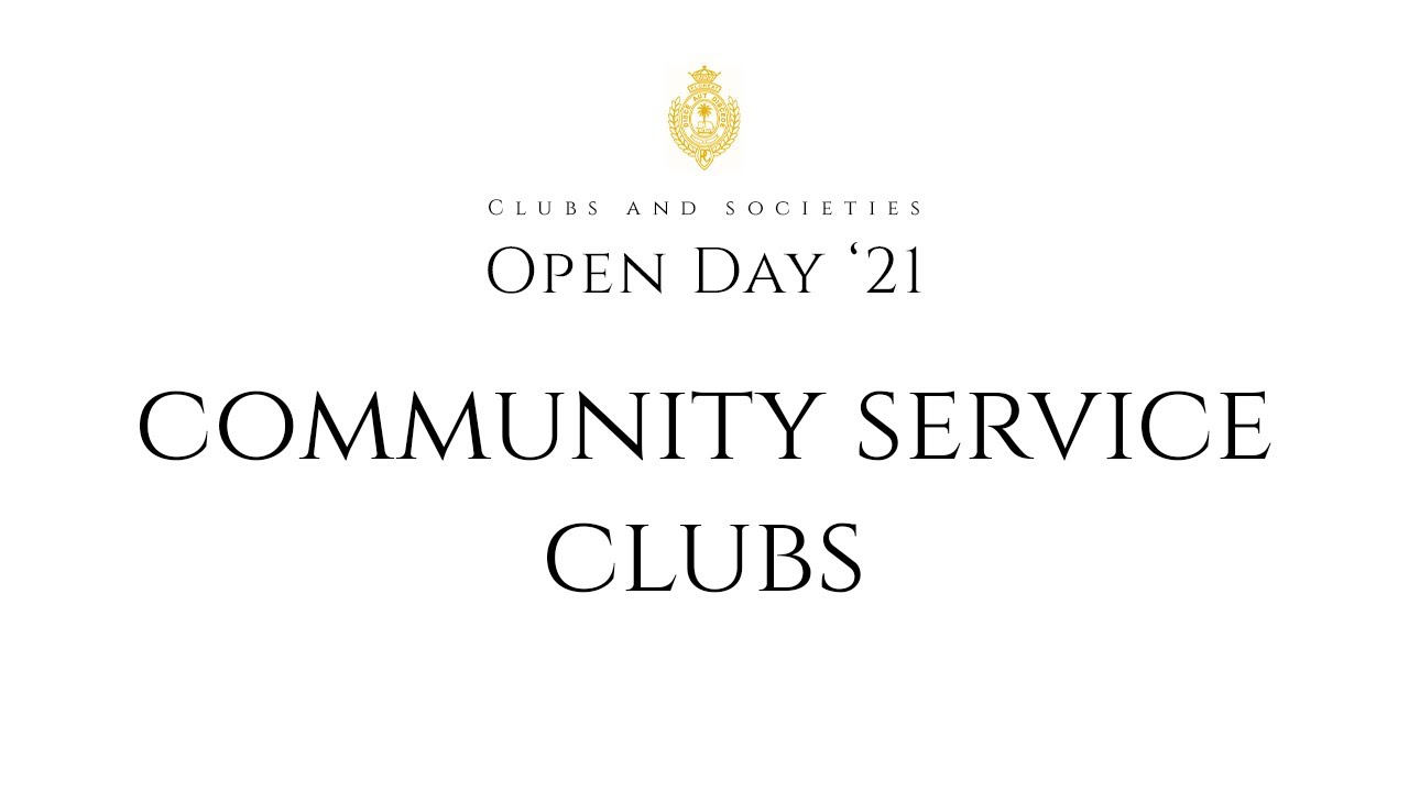 Open Day 2021 - Community Service Clubs. - YouTube