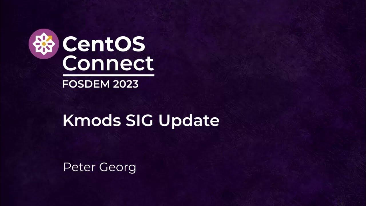 Kmods SIG Update - YouTube