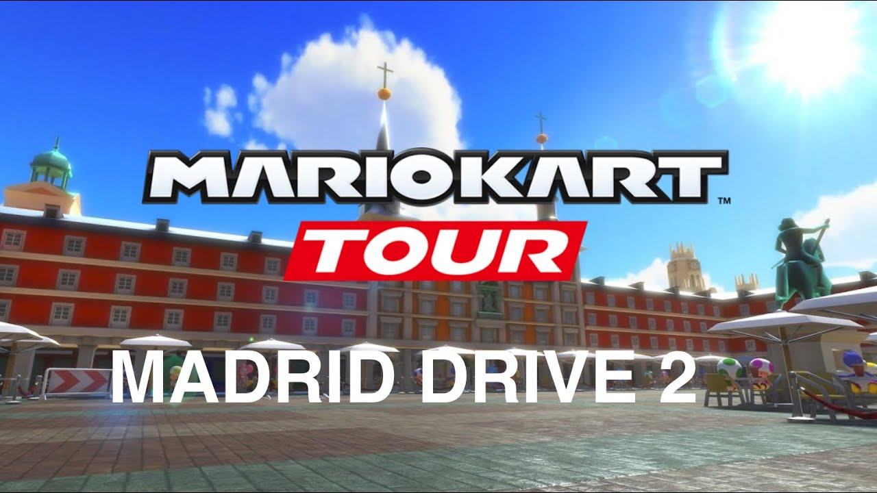 Mario Kart Tour - Madrid Drive 2 - YouTube