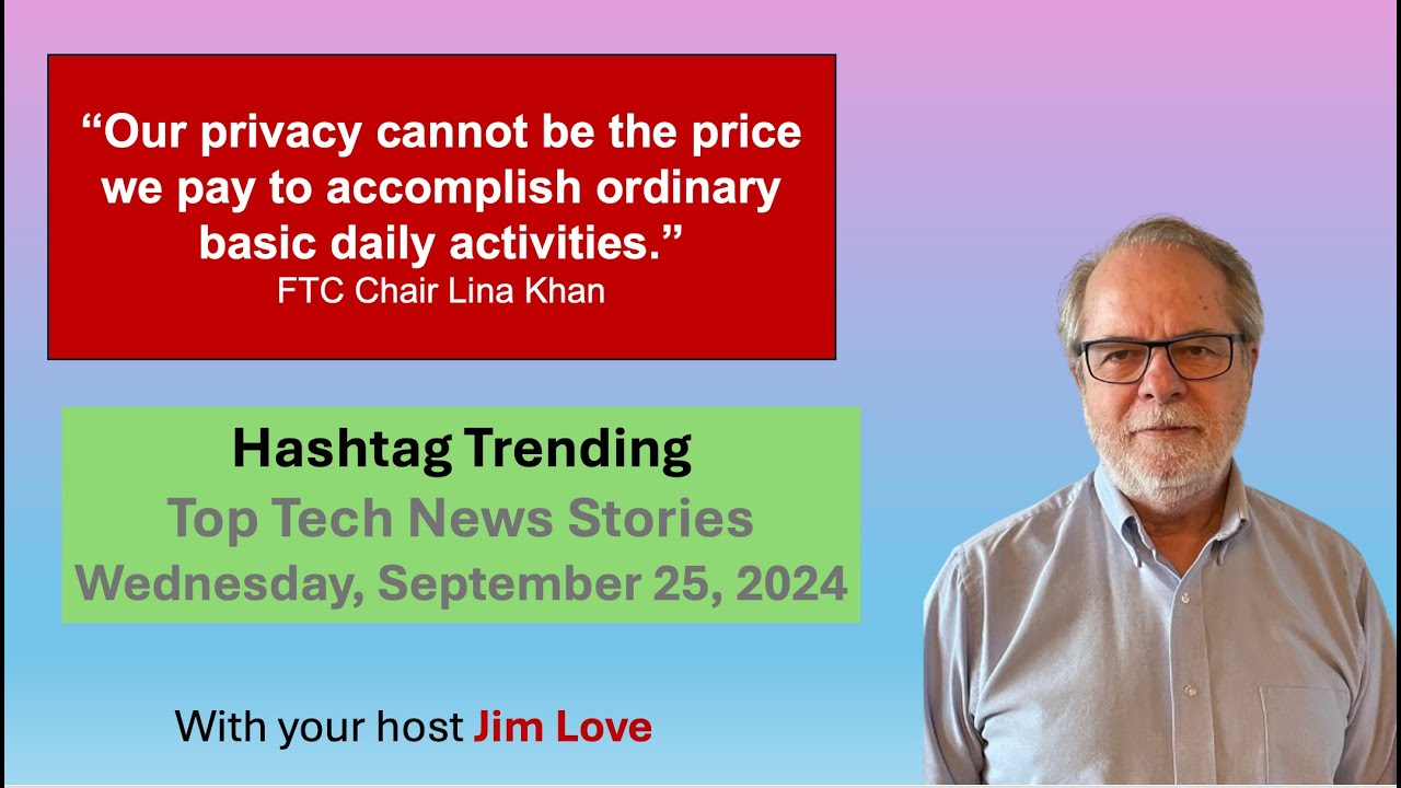 FTC sounds alarm about data collected by big tech: Hashtag Trending for Wednesday, Sept 25 2024 ...