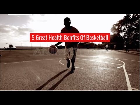 5 Great Health Benefits To Start Playing Basketball - YouTube