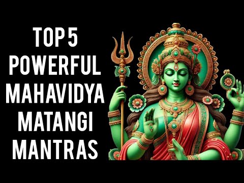 Top 5 Powerful Matangi Mantras | Matangi Mantra - YouTube