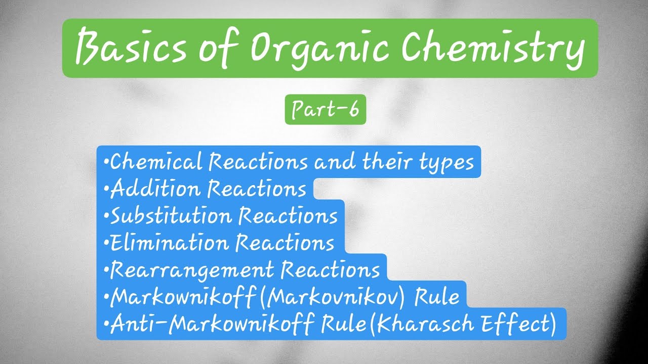 Basics of Organic Chemistry (Part-6) - YouTube