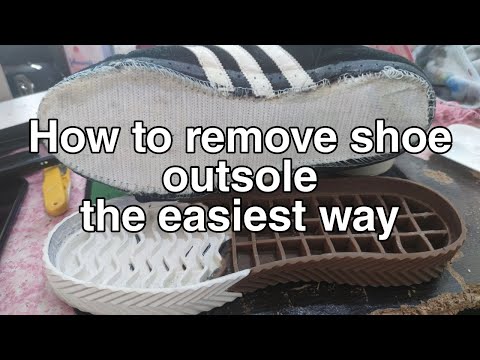 How to remove shoe outsole the easiest way
