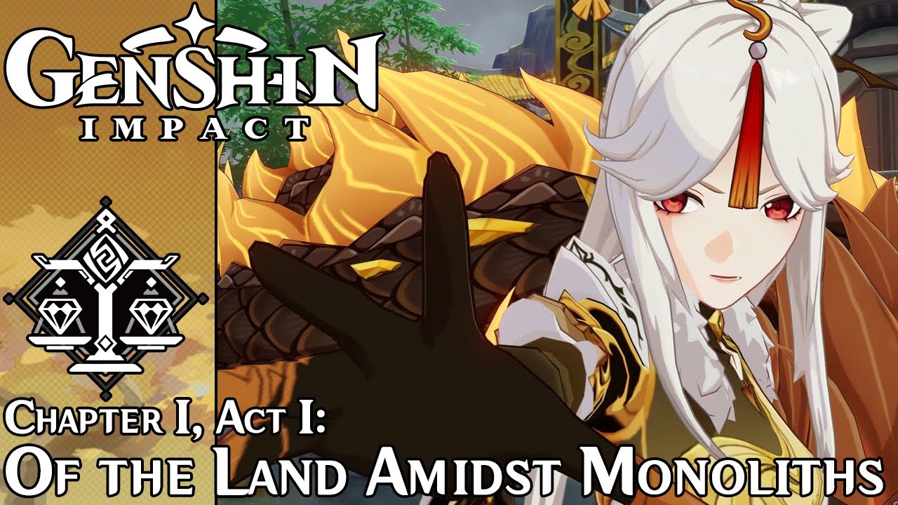 Genshin Impact - Chapter I, Act I: Of the Land Amidst Monoliths - YouTube