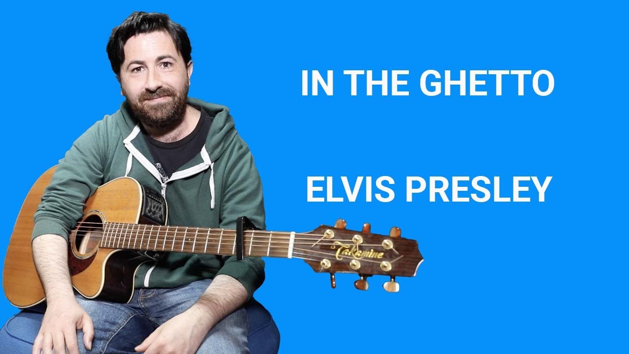 How to play In The Ghetto (Elvis Presley) | Guitar Lesson - YouTube
