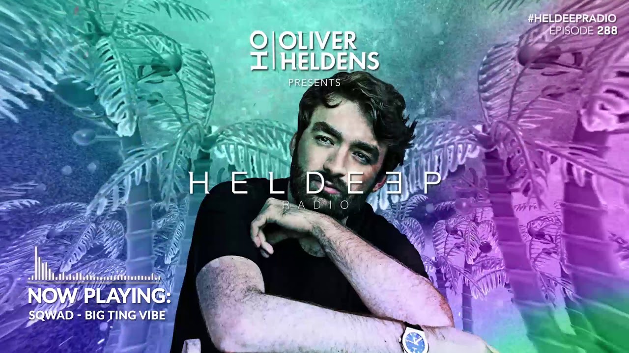 Oliver Heldens - Heldeep Radio #288 - YouTube