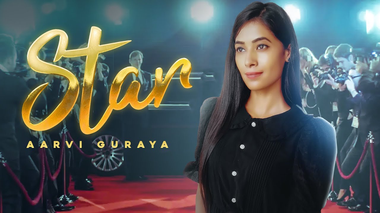 Star (Official Song) Aarvi Guraya | Rikhi | Sirra Entertainment | 👍 2022 - YouTube