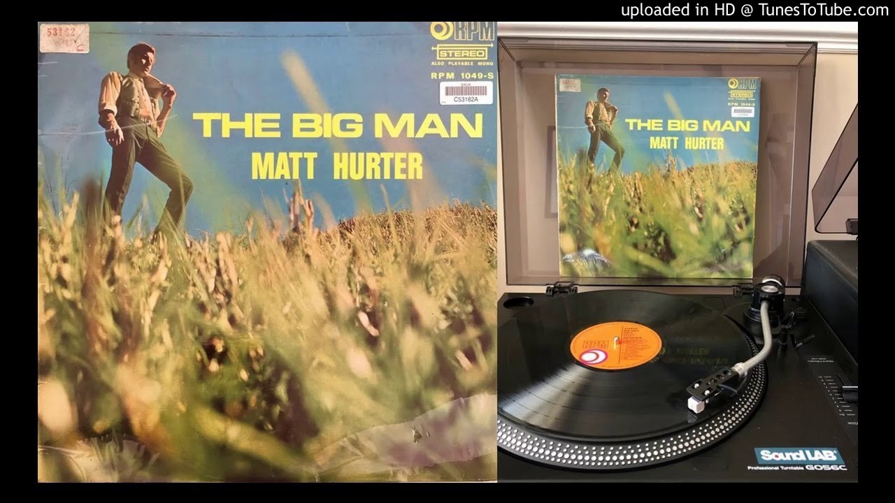 Matt Hurter - The Big Man - YouTube