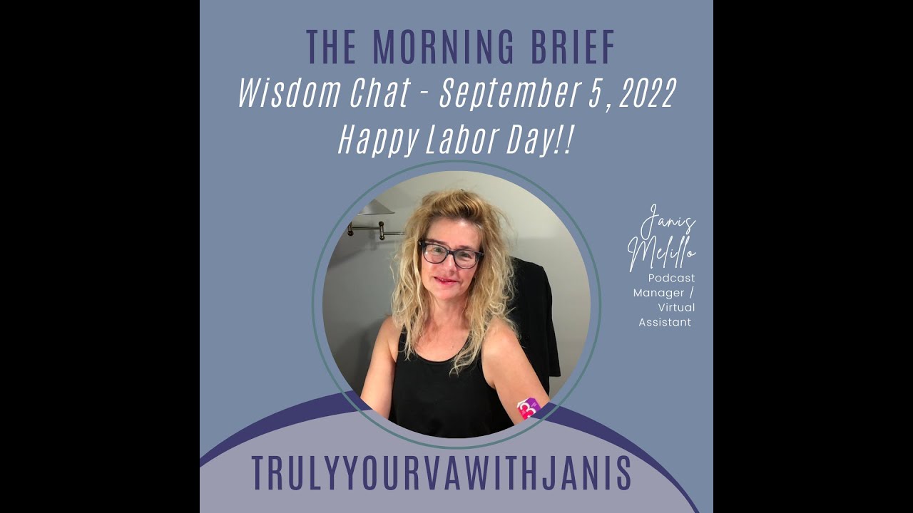 The Morning Brief - Happy Labor Day!! - YouTube
