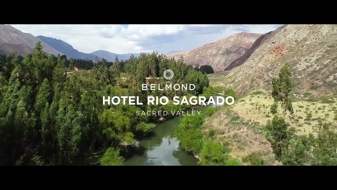 Wyprawy do Peru z CARTER: Rio Sagrado, a Belmond Hotel - YouTube
