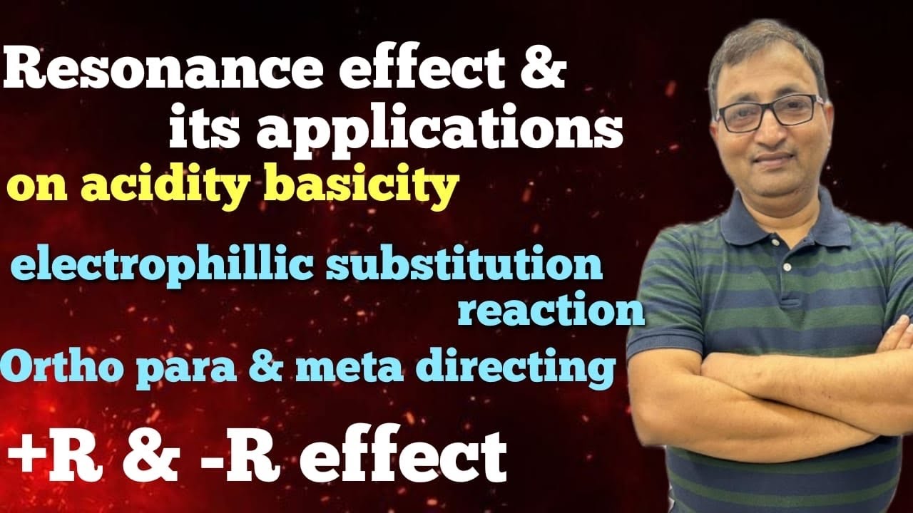 Resonance effect and its application on acidity basicity and ...