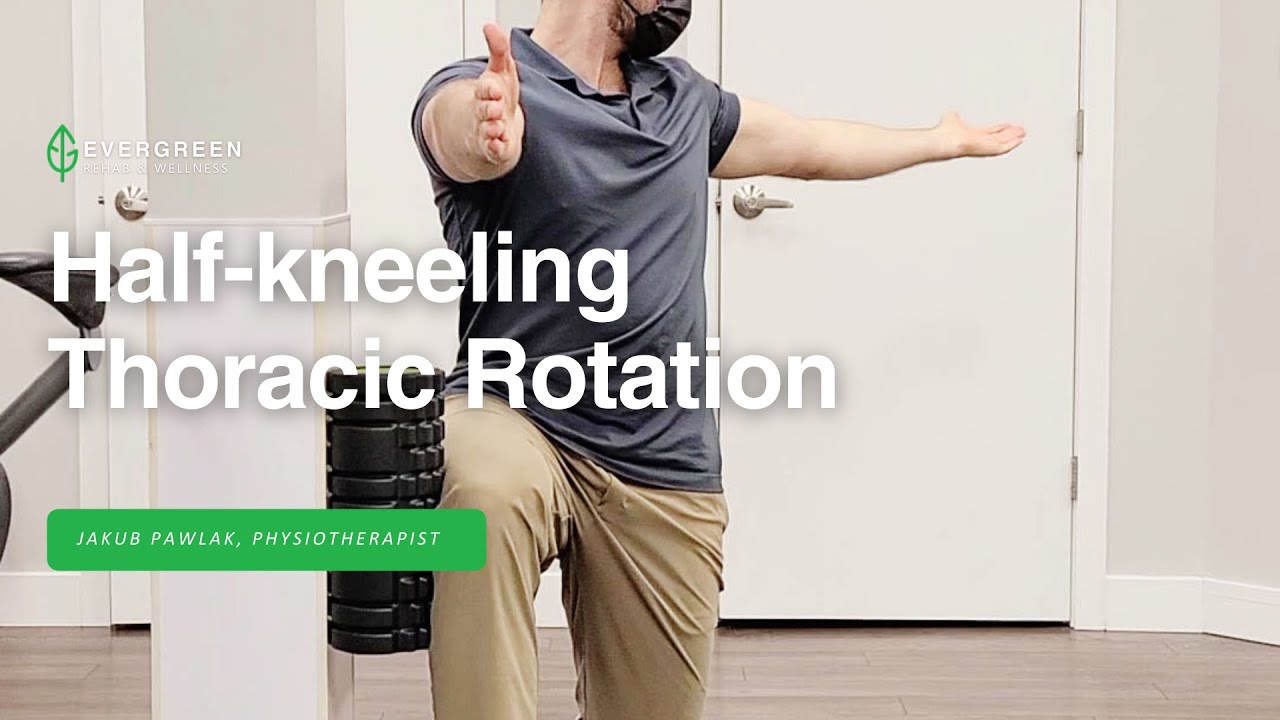 Half-Kneeling Thoracic Rotation Exercise - YouTube