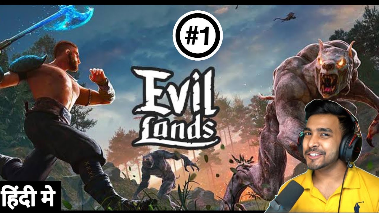 NEW GAME PLAY SERIES EVIL LAND'S EPISODE 1 ENJOY THE VIDEO - YouTube