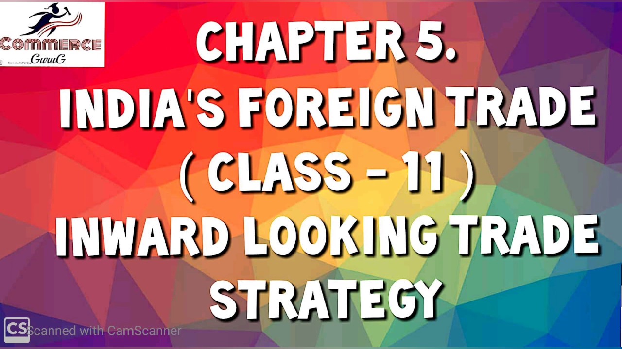Inward Looking Trade strategy ( class - 11 ) - YouTube